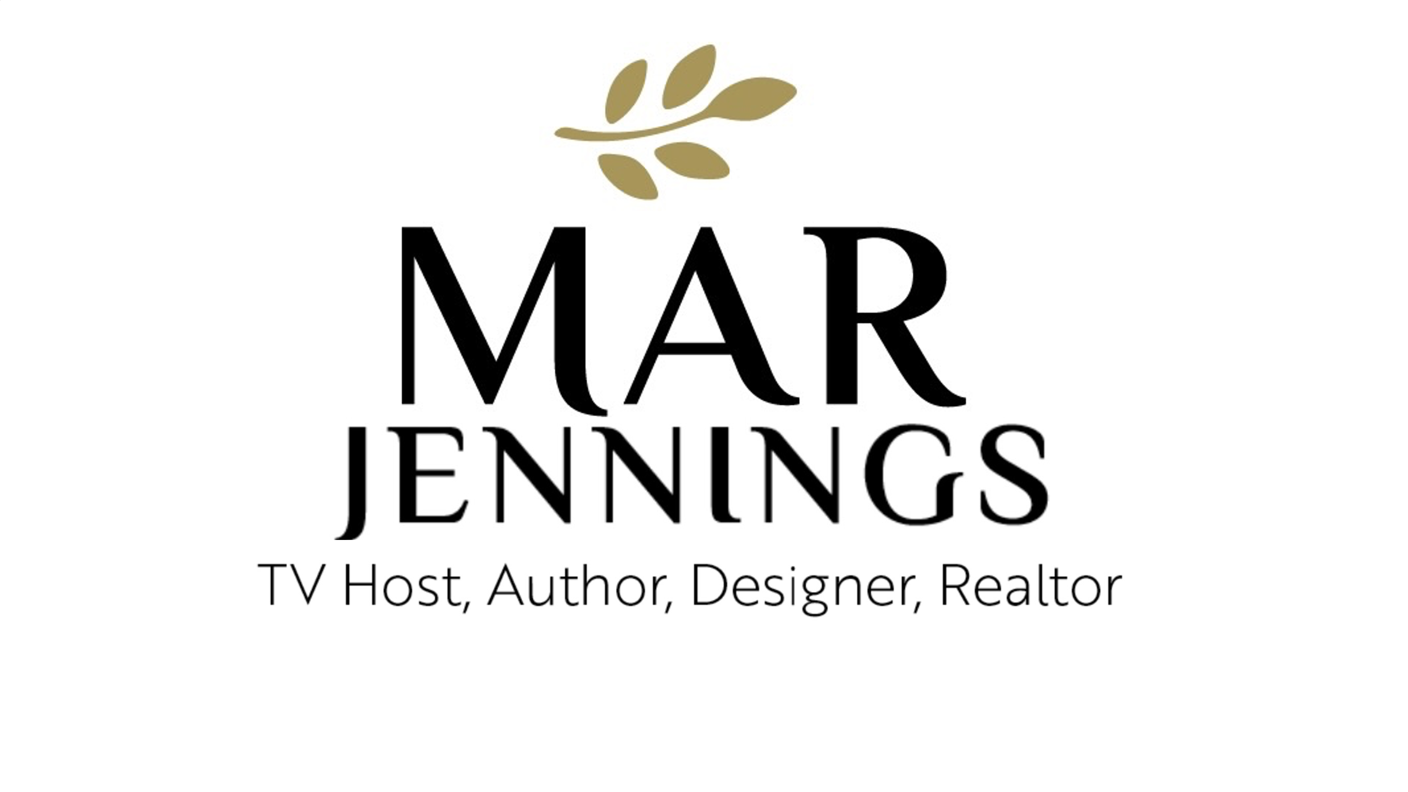 Mar Jennings: TV Host, Realtor, Designer